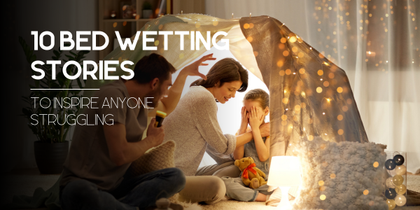10 Bed Wetting Stories To Inspire Anyone Struggling – Chooniez by MH